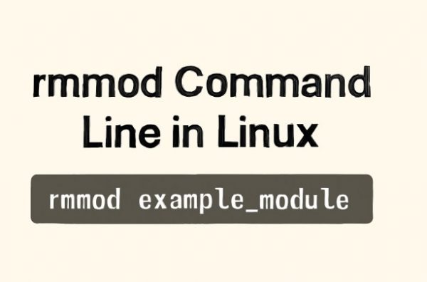 rmmod Command Line in Linux - Linux Expert Better 2025