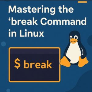 break command line in Linux: A Comprehensive Guide Better 2025