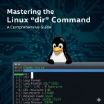 dir command in Linux: A Comprehensive Guide Better 2025