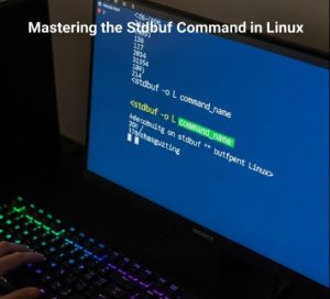 stdbuf: Master Linux Command-Line Buffering Better 2026
